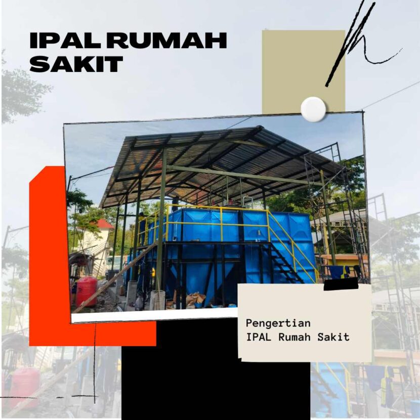 Alur IPAL Rumah Sakit: Teknologi Inovatif Pengolahan Limbah